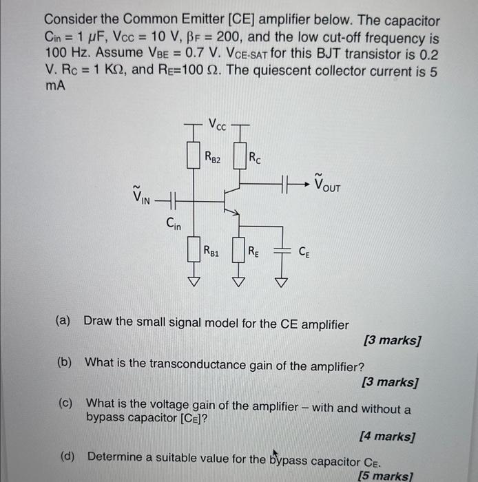 Solved Consider the Common Emitter [CE] amplifier below. The | Chegg.com