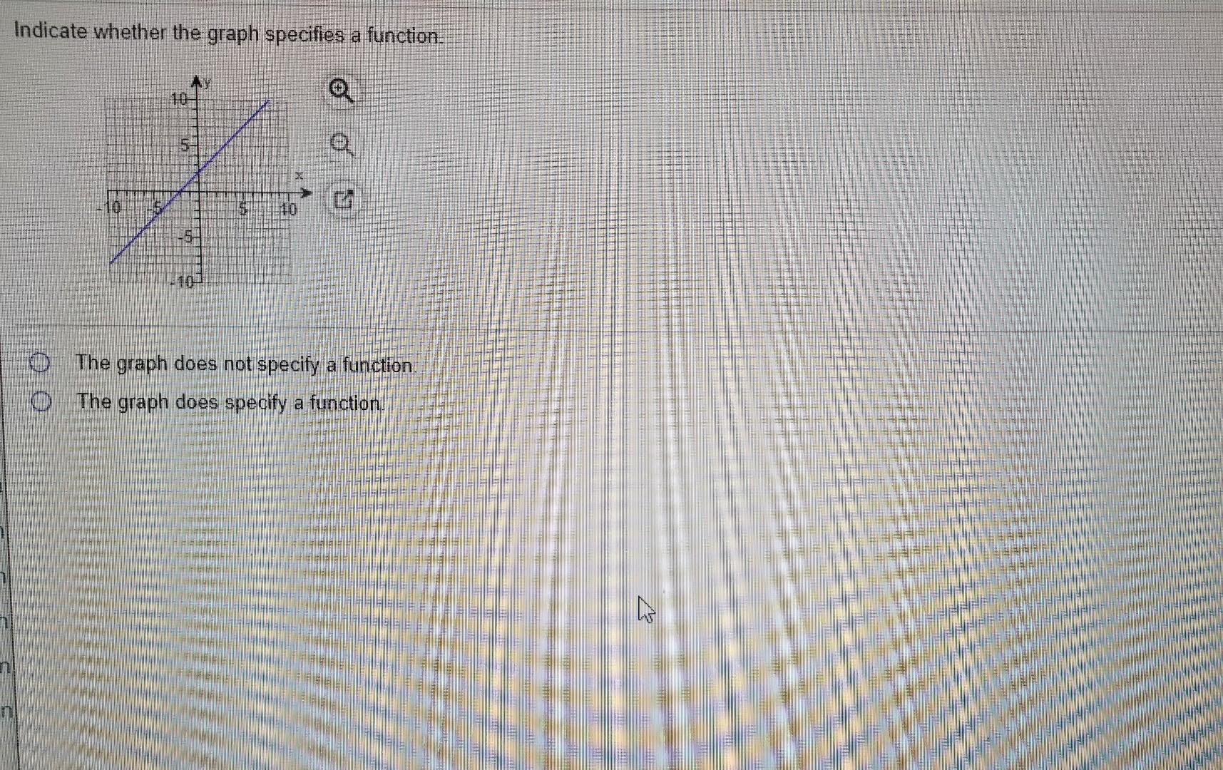 Solved Indicate whether the graph specifies a function. 10 Q | Chegg.com