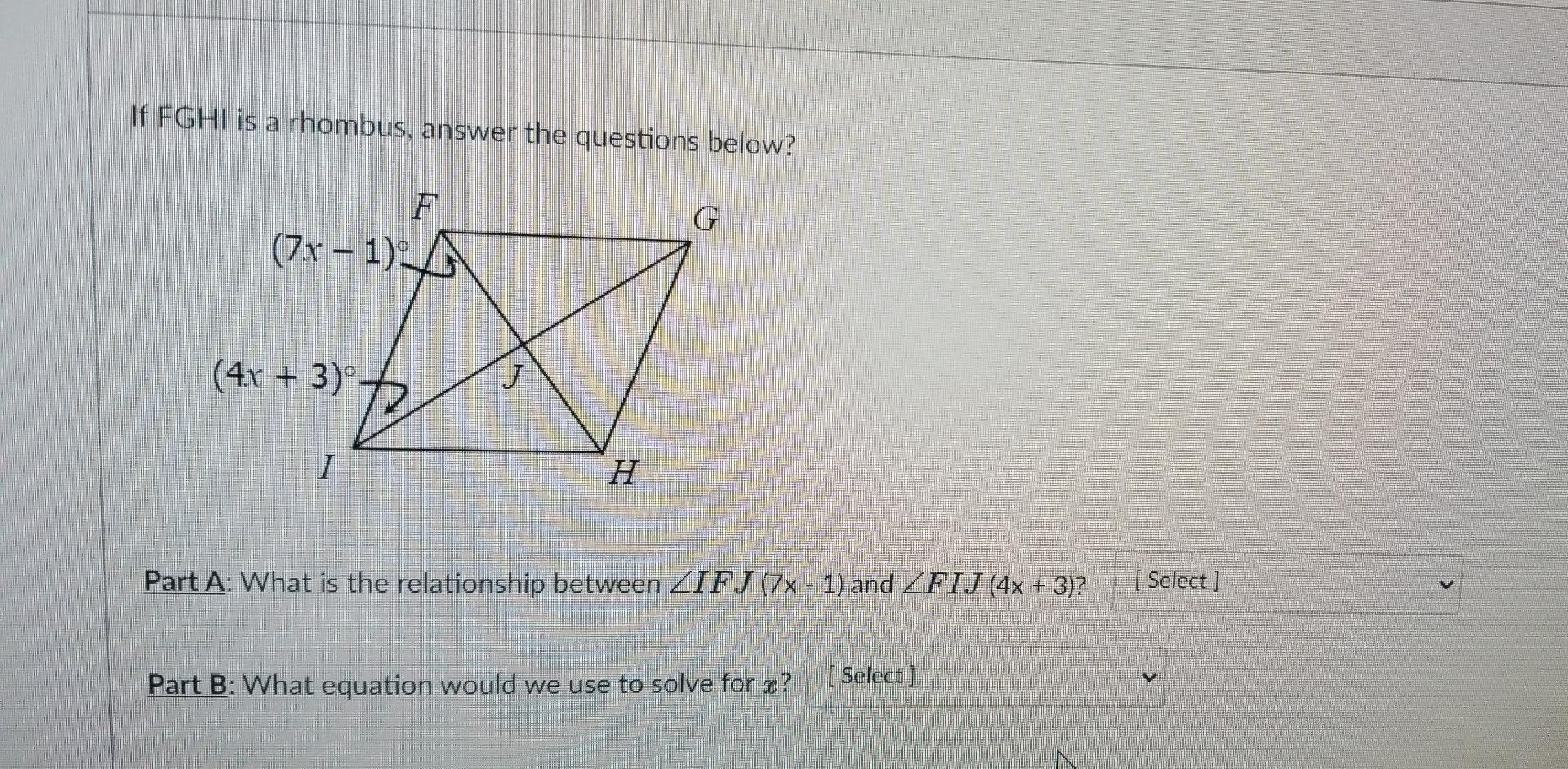 Solved If FGHI is a rhombus, answer the questions below? a F | Chegg.com