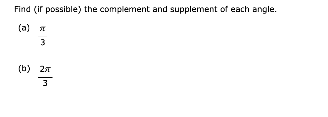 Solved Find (if possible) ﻿the complement and supplement of | Chegg.com