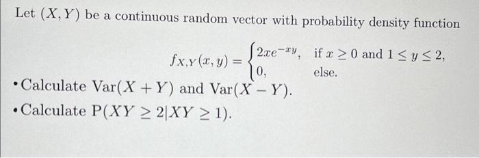 Solved Let (X,Y) be a continuous random vector with | Chegg.com