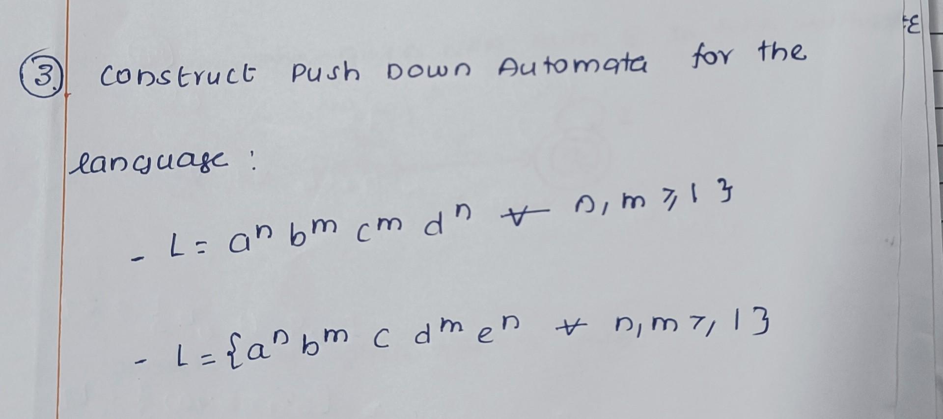 Solved Construct Push Down Automata For The Eanguase 