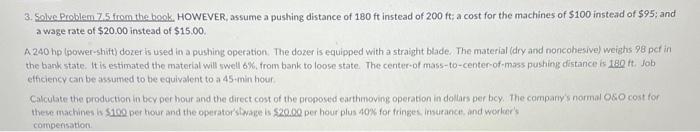 Solved 3. Solve Problem 7.5 from the book. HOWEVER, assume a | Chegg.com