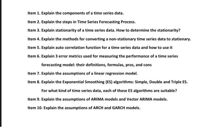 Solved Item 1. Explain the components of a time series data. | Chegg.com