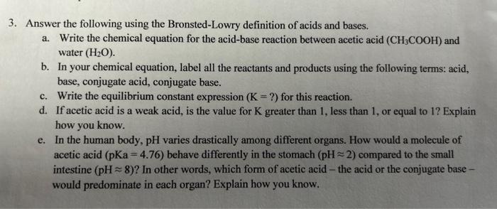 Solved 3. Answer the following using the Bronsted-Lowry | Chegg.com