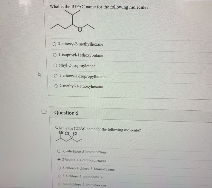 Solved What is the IUPAC name for the following molecule? | Chegg.com