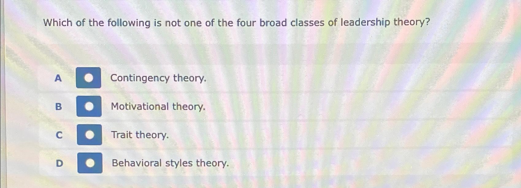 Solved Which of the following is not one of the four broad | Chegg.com