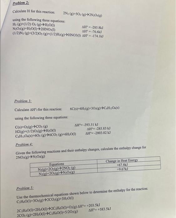 Solved Problem 2: Calculate H for this reaction: 2 N2( | Chegg.com