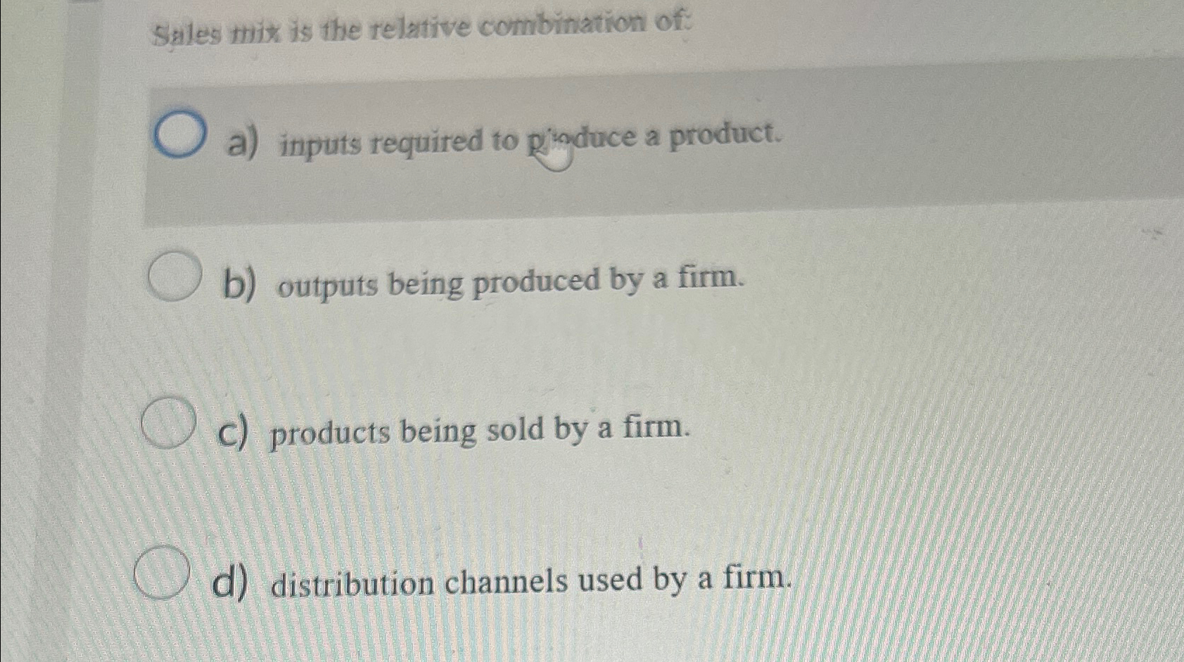 Solved Sales mit is the relative combination of:a) ﻿inputs | Chegg.com