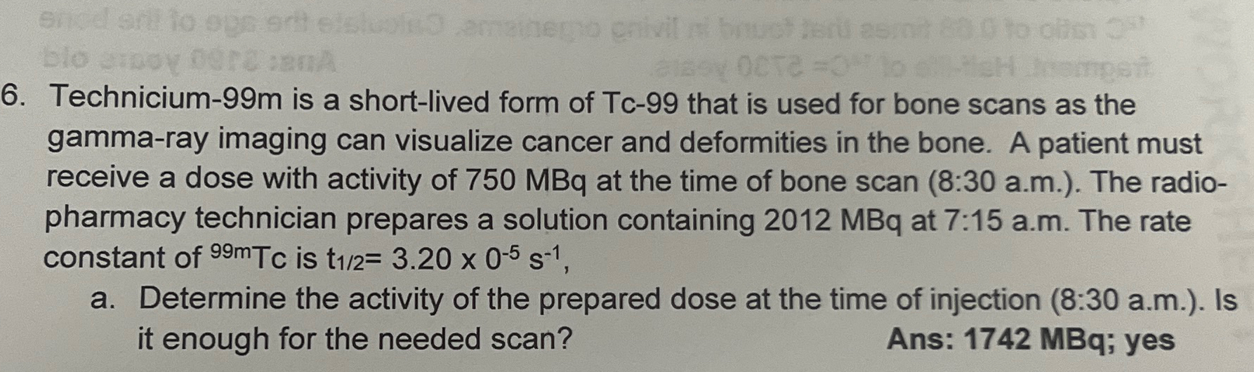 Solved Technicium-99m is a short-lived form of Tc-99 ﻿that | Chegg.com