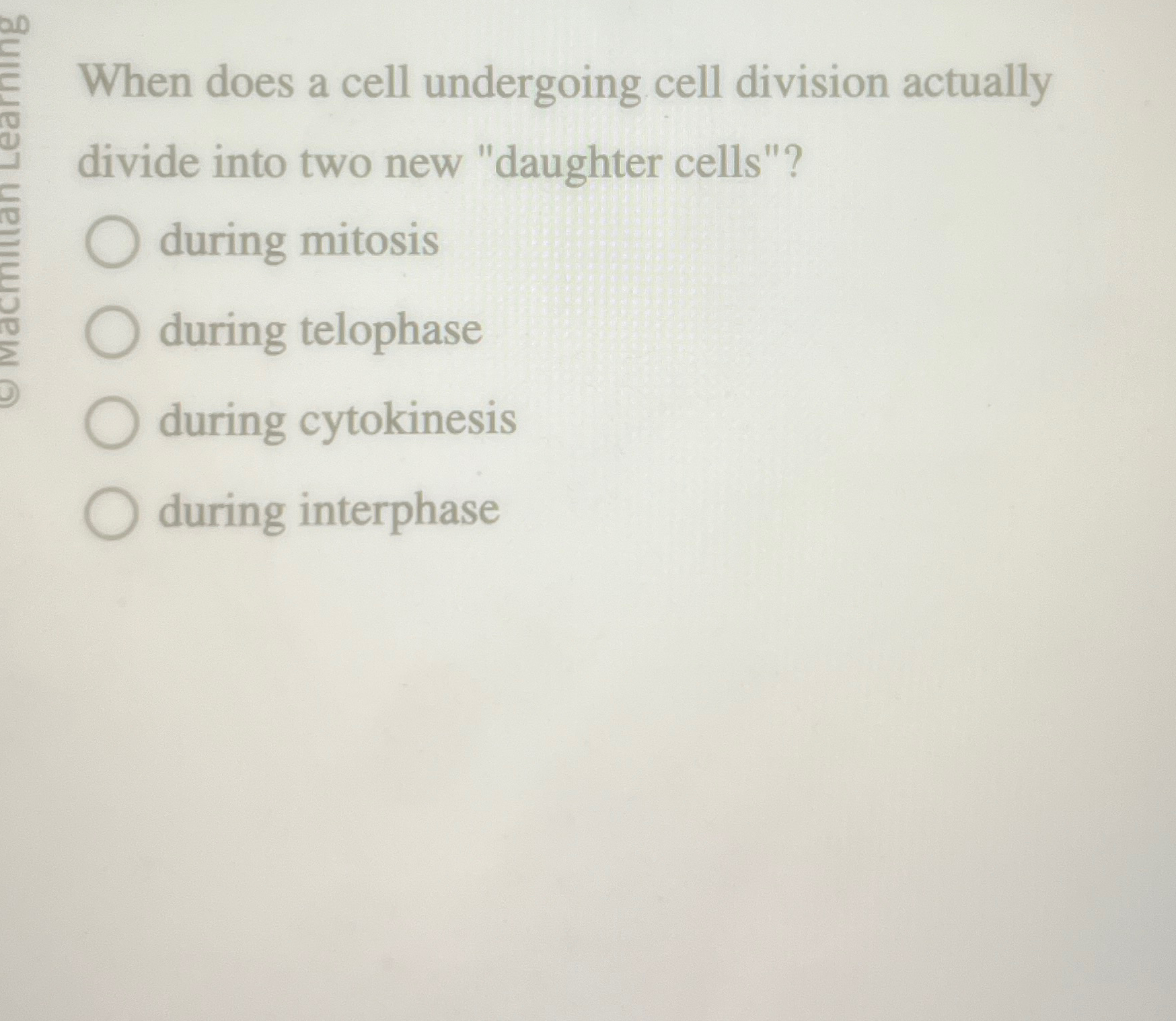 Solved When does a cell undergoing cell division actually | Chegg.com