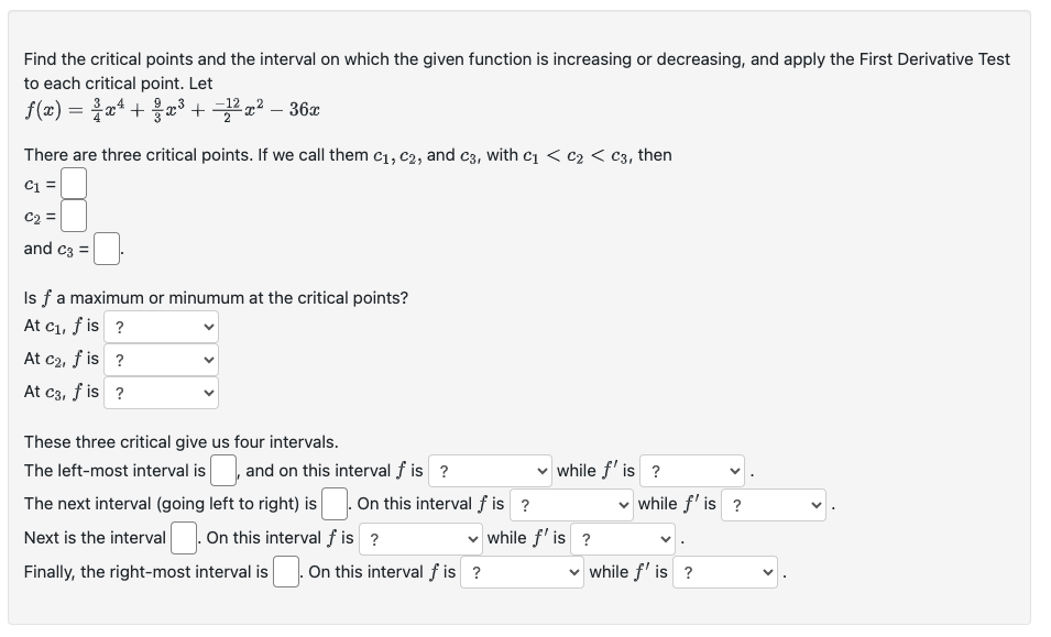 Solved Find the critical points and the interval on which | Chegg.com