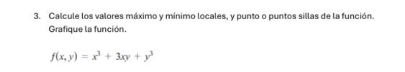 Solved Calcule los valores máximo y mínimo locales, y punto | Chegg.com