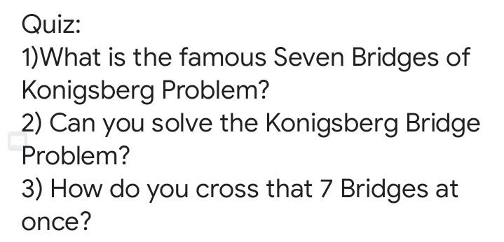 Solved Quiz: 1) What is the famous Seven Bridges of | Chegg.com