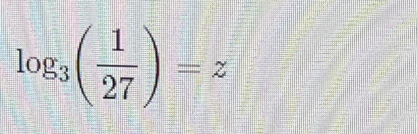 Solved log3(127)=z | Chegg.com