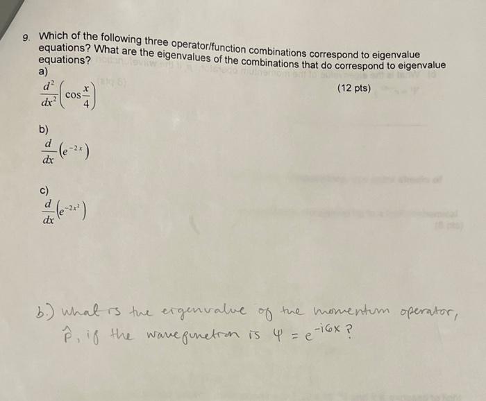 Solved 9. Which of the following three operator/function | Chegg.com