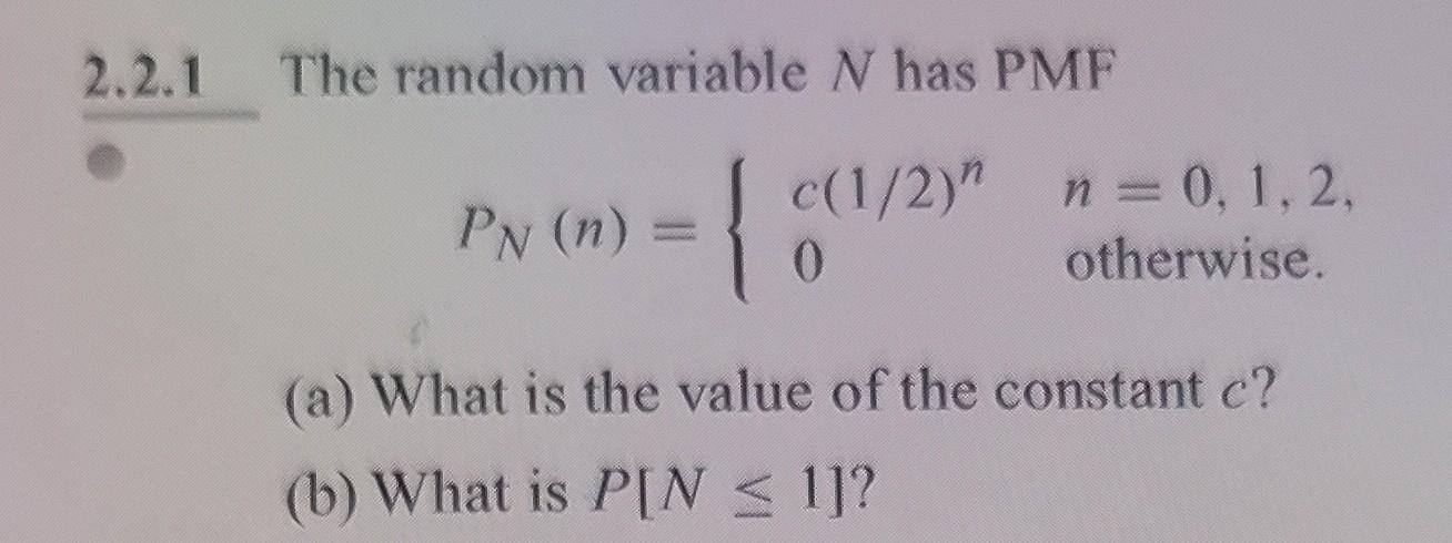 Solved 2.1 The random variable N has PMF | Chegg.com