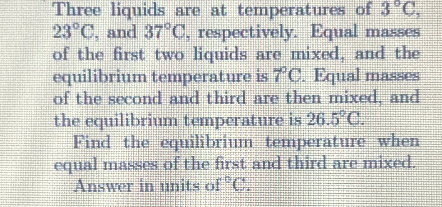 Solved Three liquids are at temperatures of 3°C, 23°C, ﻿and | Chegg.com
