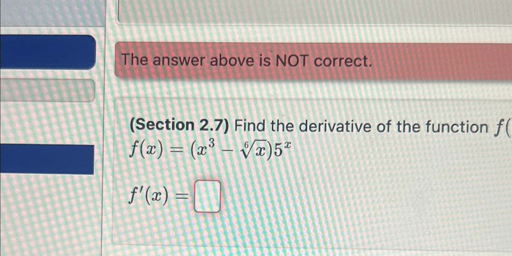 Solved The answer above is NOT correct.(Section 2.7) ﻿Find | Chegg.com