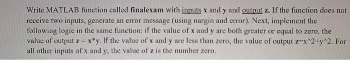 Solved Write MATLAB function called finalexam with inputs x | Chegg.com