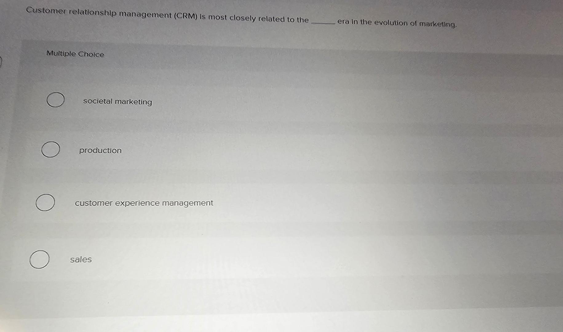 Solved Customer relationship management (CRM) ﻿is most | Chegg.com