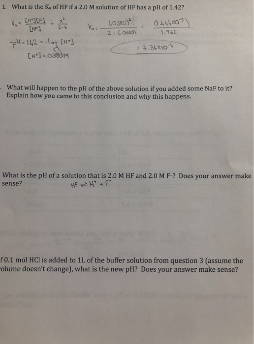 Solved 1. What is the Ka of HF if a 2.0 M solution of HF has | Chegg.com
