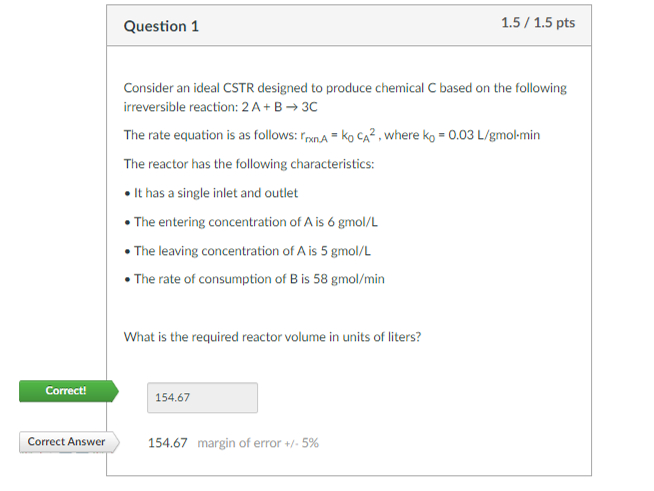 Solved Question 1Consider an ideal CSTR designed to produce | Chegg.com