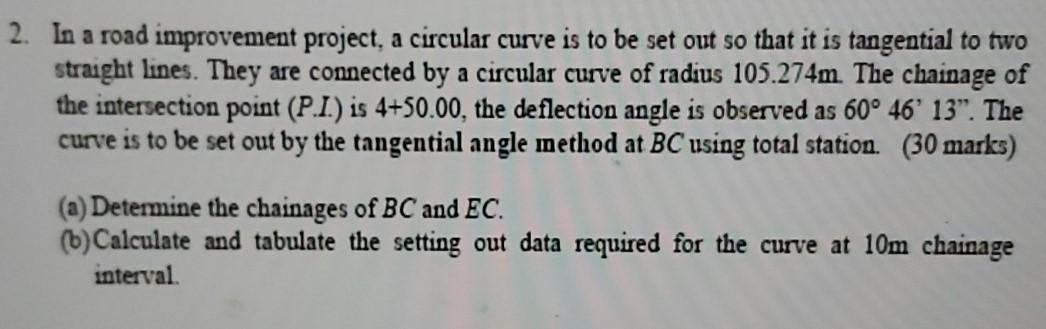 Solved In a road improvement project, a circular curve is to | Chegg.com