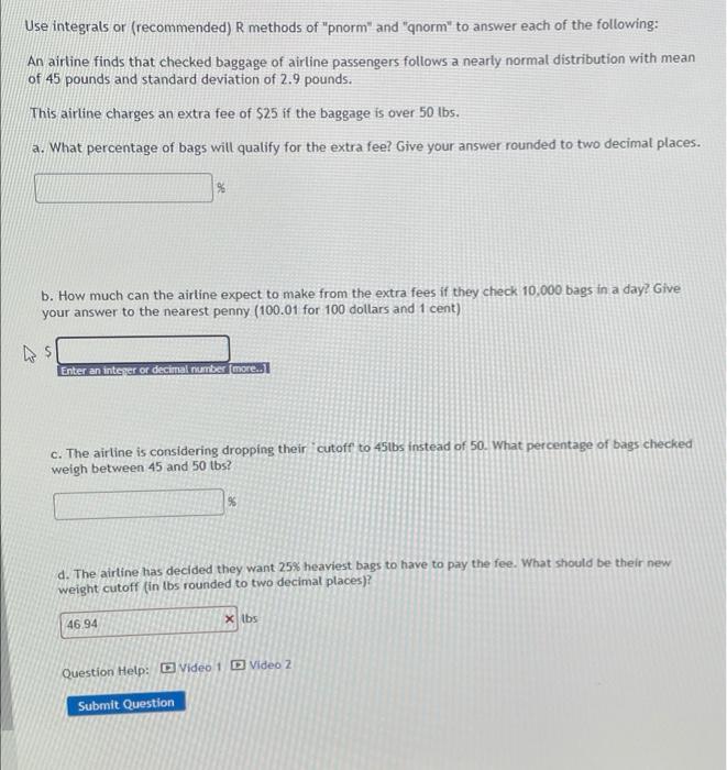 Solved Use integrals or (recommended) R methods of "pnorm" | Chegg.com