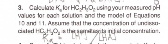 Solved 3. Calculate Ka for HC2H3O2 using your measured pH | Chegg.com