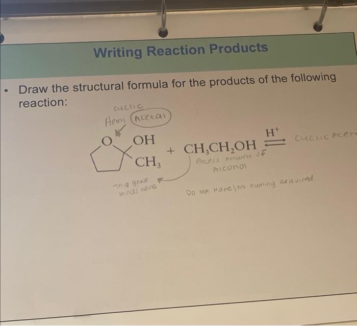 [Solved]: Writing Reaction Products Draw the structural for
