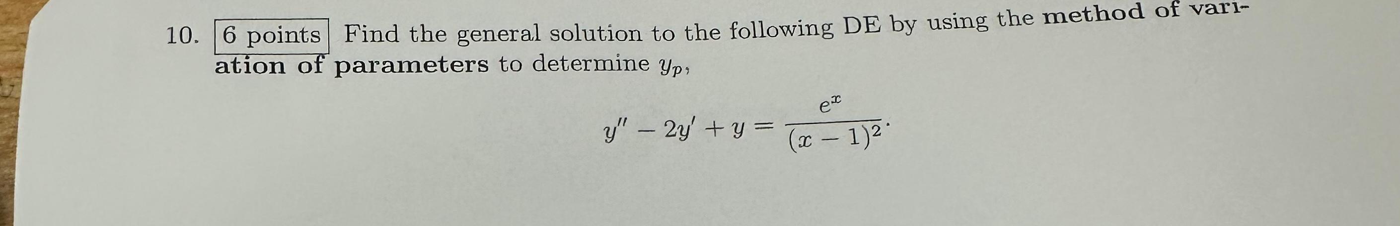 Solved 6 ﻿points Find the general solution to the following | Chegg.com