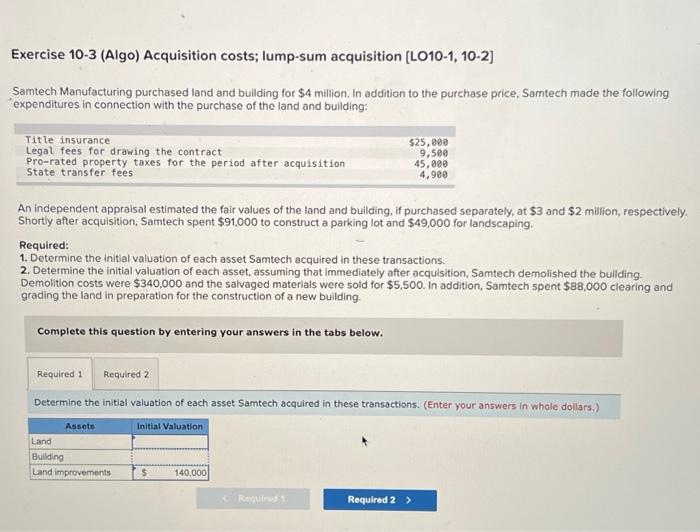 Solved Exercise 10-3 (Algo) Acquisition costs; lump-sum | Chegg.com
