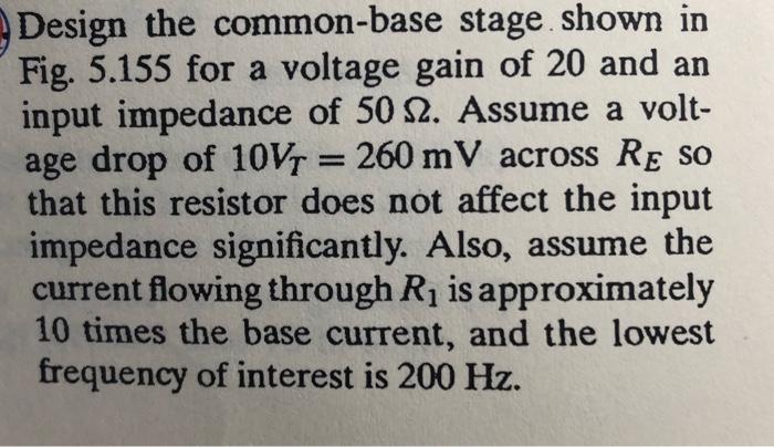 Solved Design the common-base stage shown in Fig. 5.155 for | Chegg.com