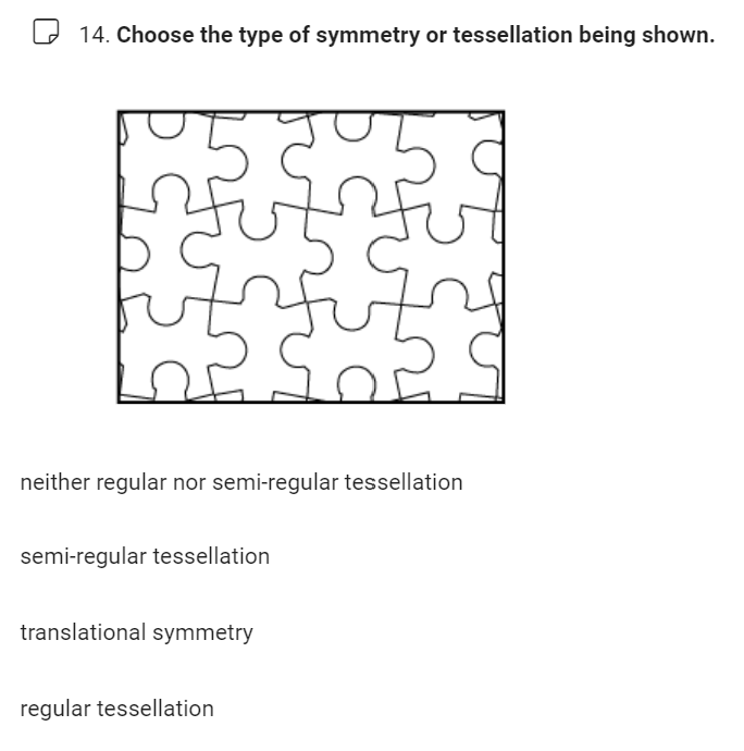 Solved Choose the type of symmetry or tessellation being | Chegg.com