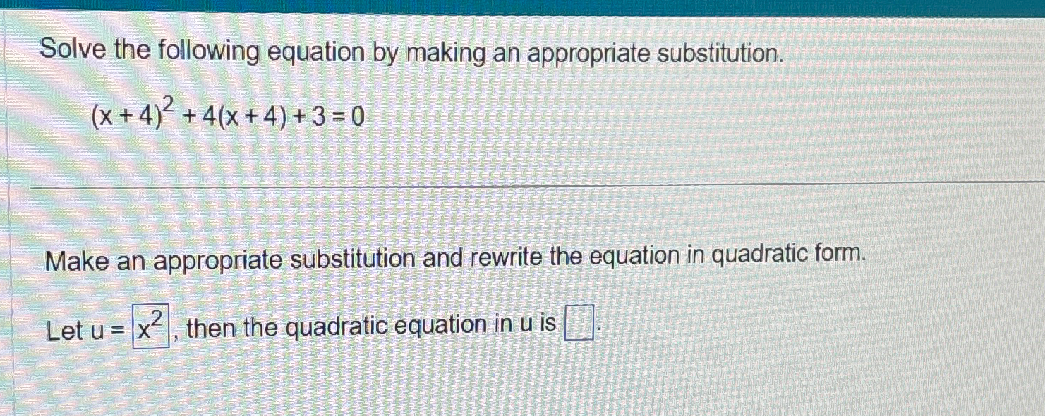 Solved Solve the following equation by making an appropriate | Chegg.com