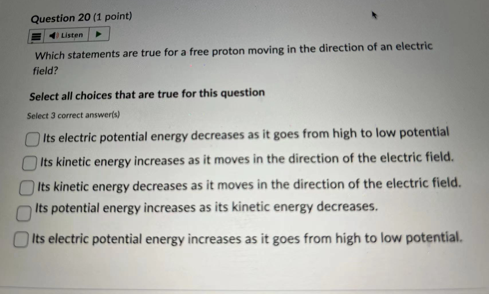 Solved Question 20 (1 ﻿point)ListenWhich statements are true | Chegg.com