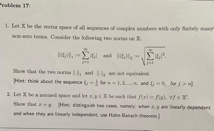 Solved 1. Let X be the vector space of all sequences of | Chegg.com