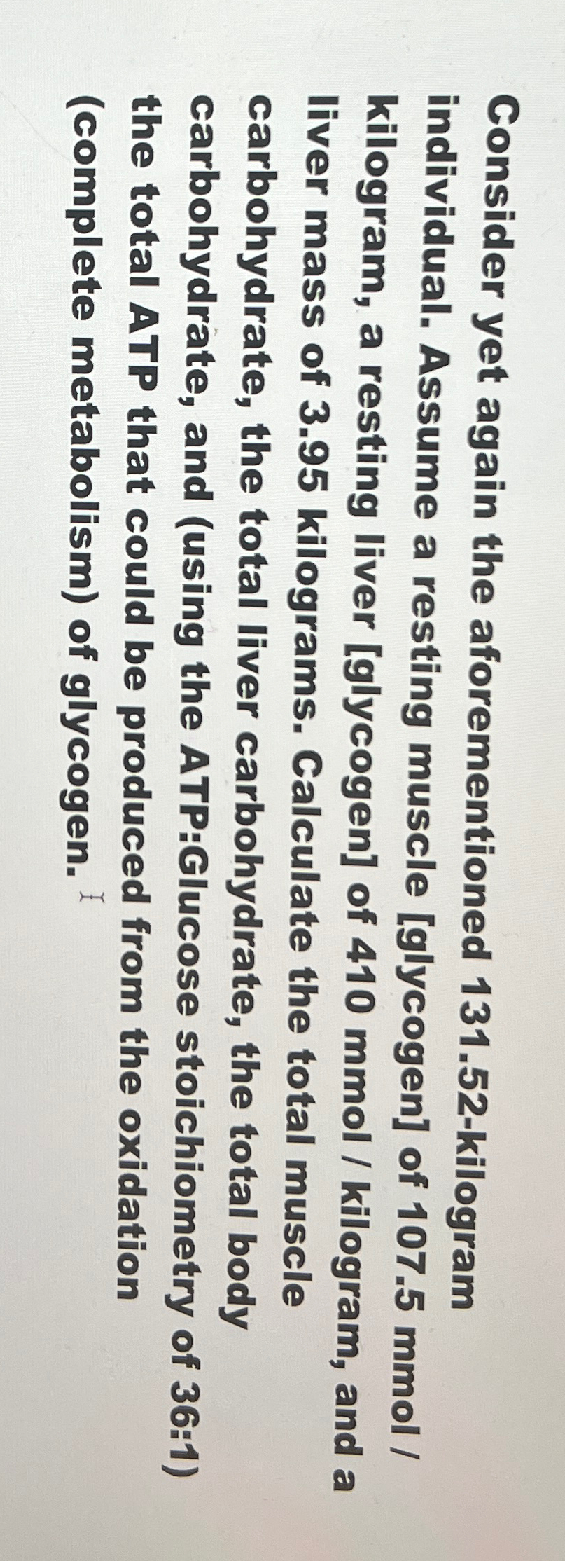 Solved Consider yet again the aforementioned 131.52-kilogram | Chegg.com