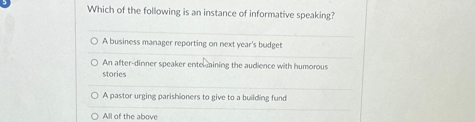 Solved Which of the following is an instance of informative | Chegg.com