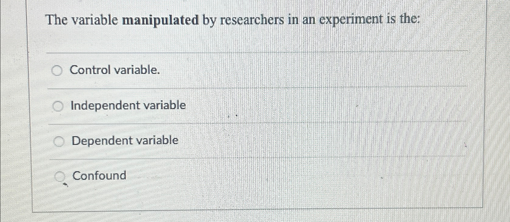 Solved The variable manipulated by researchers in an | Chegg.com