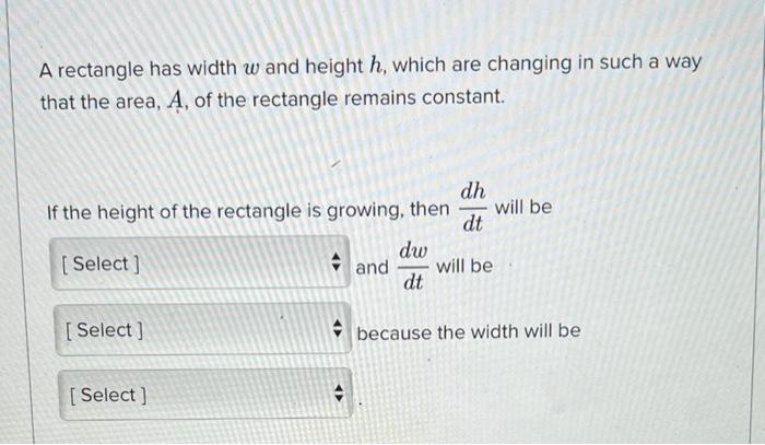 Solved A rectangle has width w and height h, which are | Chegg.com