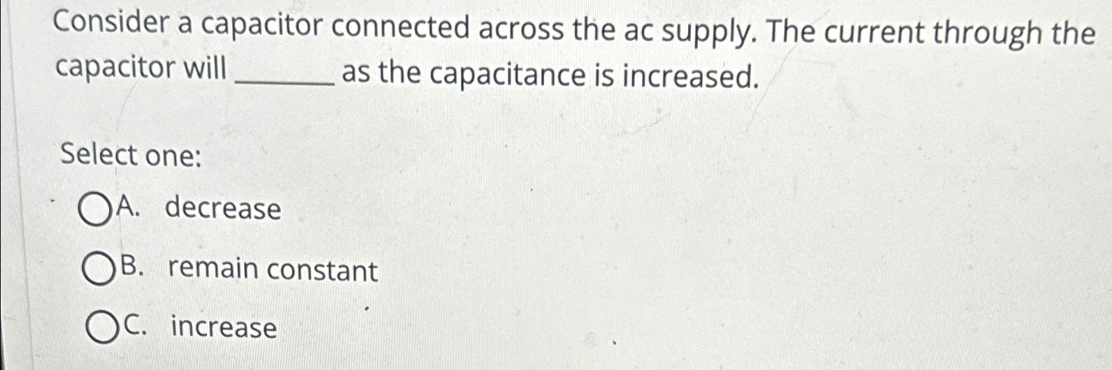 Solved Consider a capacitor connected across the ac supply. | Chegg.com