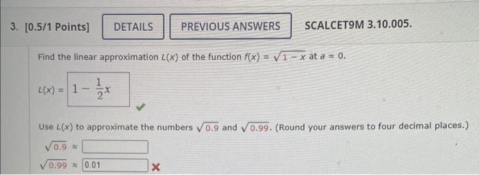 Solved Find the linear approximation L(x) of the function | Chegg.com