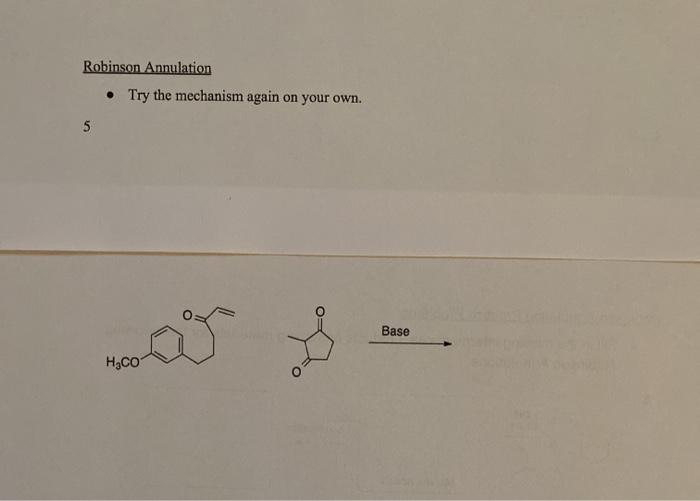 Solved Robinson Annulation Try the mechanism again on your | Chegg.com