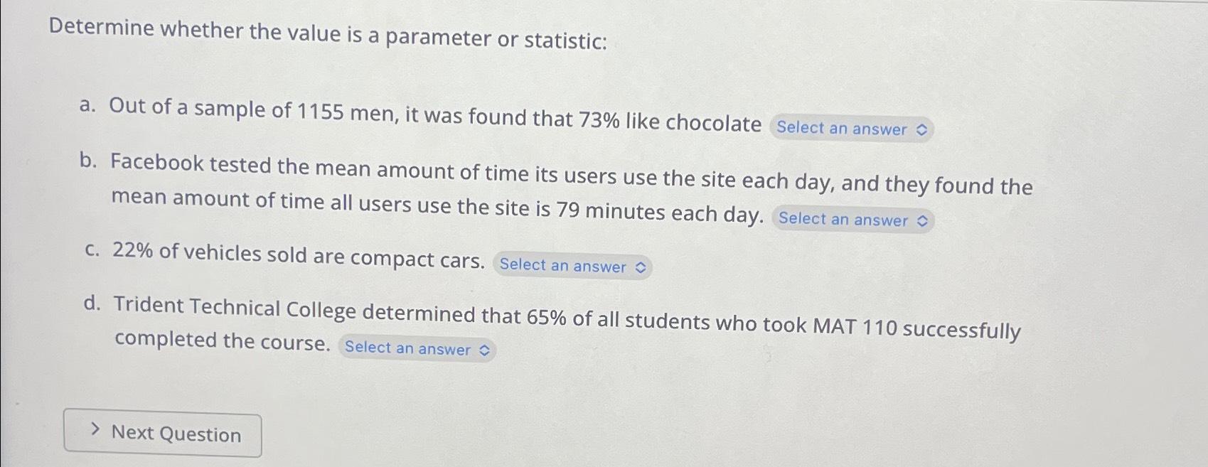 Solved Determine whether the value is a parameter or | Chegg.com