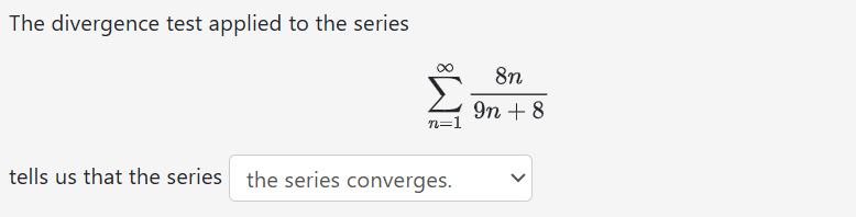 Solved The divergence test applied to ﻿the | Chegg.com