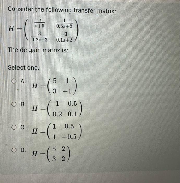 Solved Consider the following transfer matrix: | Chegg.com