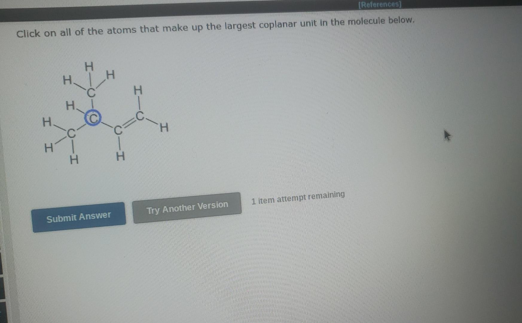 Solved [References] Click on all of the atoms that make up | Chegg.com