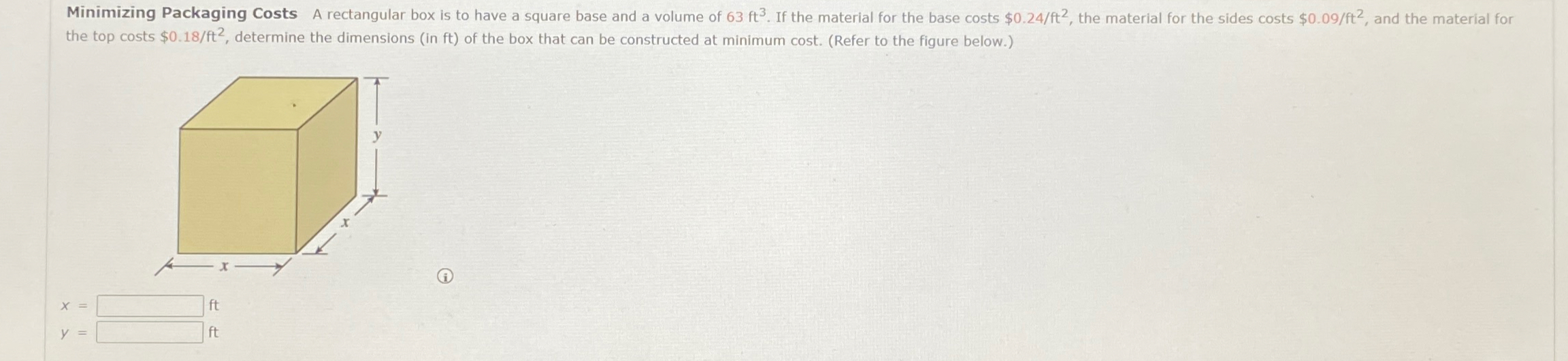 Solved the top costs $0.18ft2, ﻿determine the dimensions (in | Chegg.com